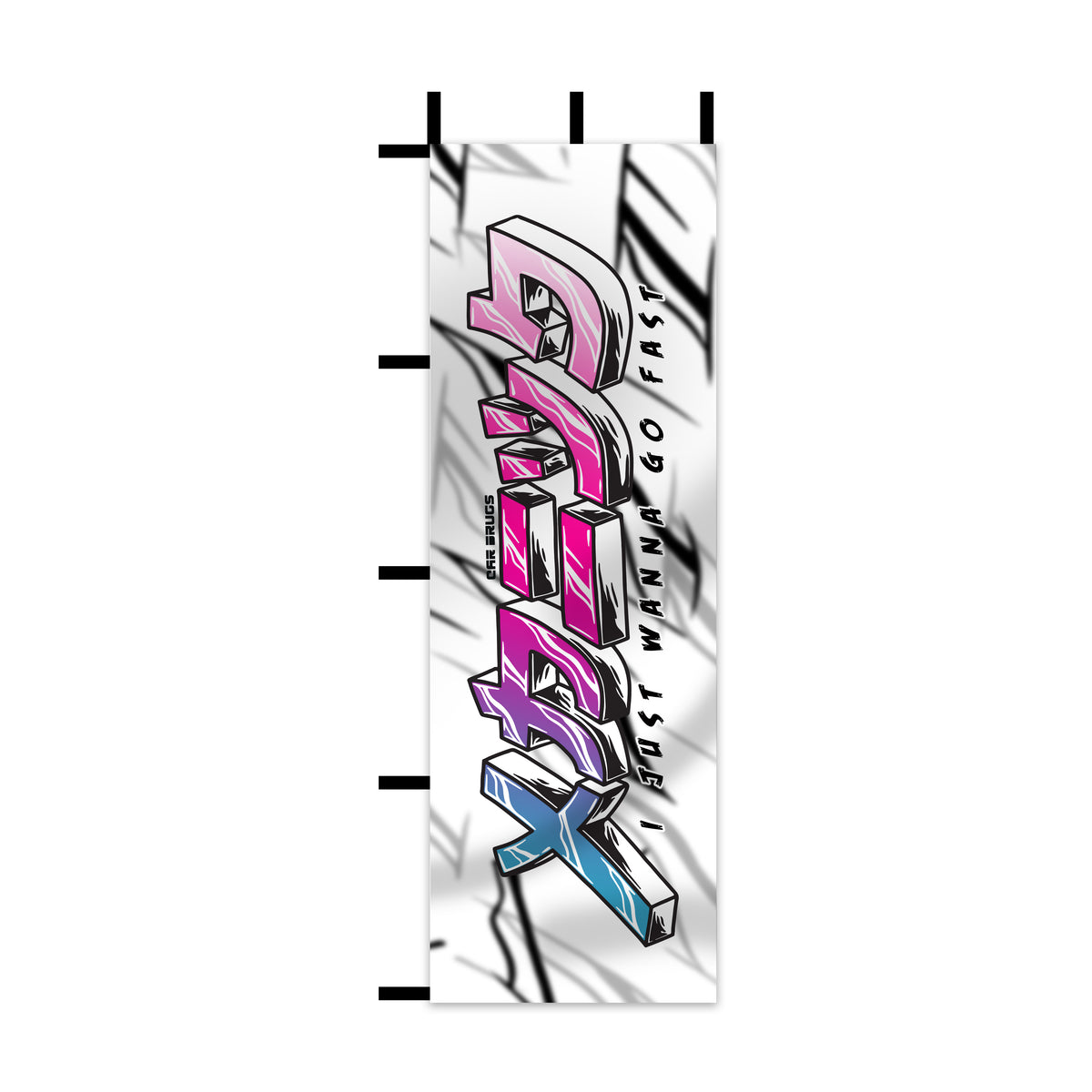 I Just Wanna Go Fast V1 Nobori Flag – CarDrugs.com